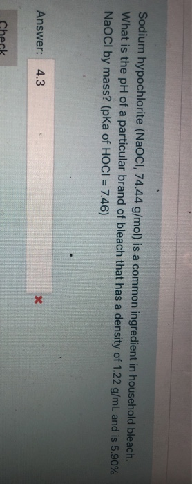 Solved sodium hypochlorite (NaOCI,74.44g/mol is a common | Chegg.com