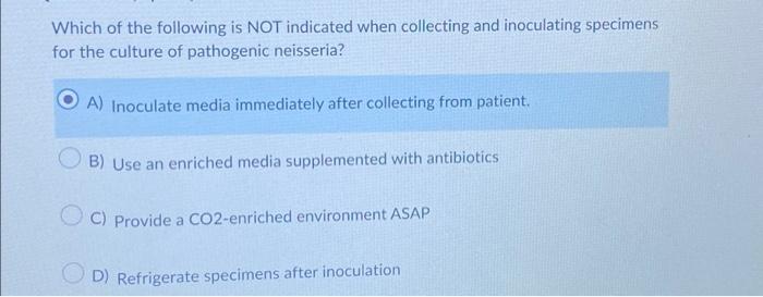 Solved Which of the following is NOT indicated when | Chegg.com
