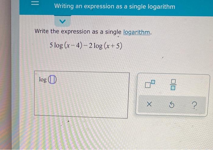 Solved = Writing an expression as a single logarithm Write | Chegg.com