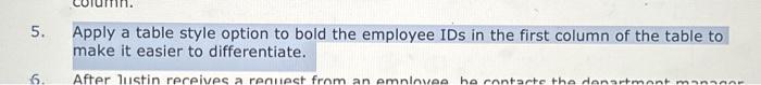 Apply a table style option to bold the employee IDs | Chegg.com