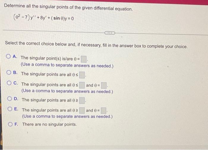 Solved Determine all the singular points of the given | Chegg.com