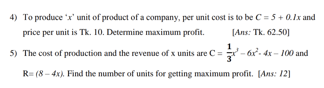 Solved 4) To produce ‘x’unit of product of a company, per | Chegg.com