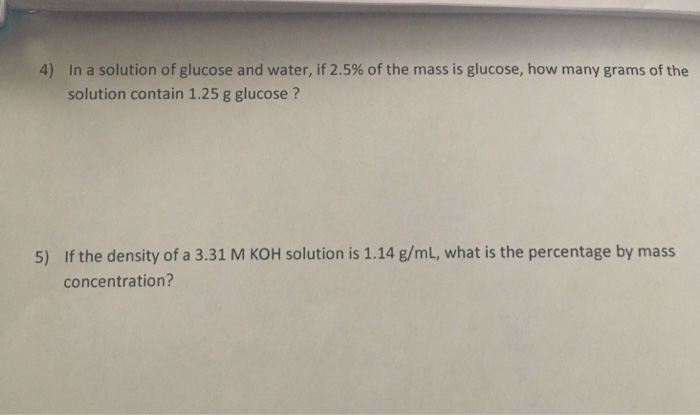 Solved 4) In a solution of glucose and water, if 2.5% of the | Chegg.com