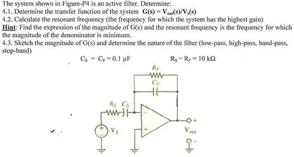 Solved The system shown in Figure-P4 is an active filter, | Chegg.com