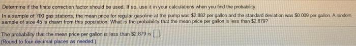 Solved Determine if the finite correction factor should be | Chegg.com