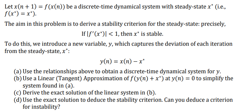 Solved Let x(n+1)=f(x(n)) ﻿be a discrete-time dynamical | Chegg.com