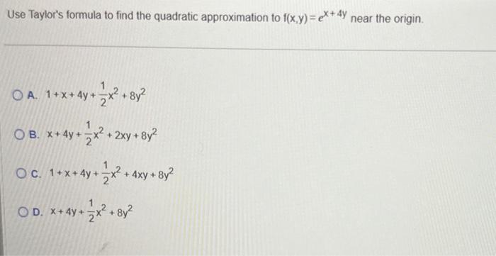 Solved Use Taylor's formula to find the quadratic | Chegg.com