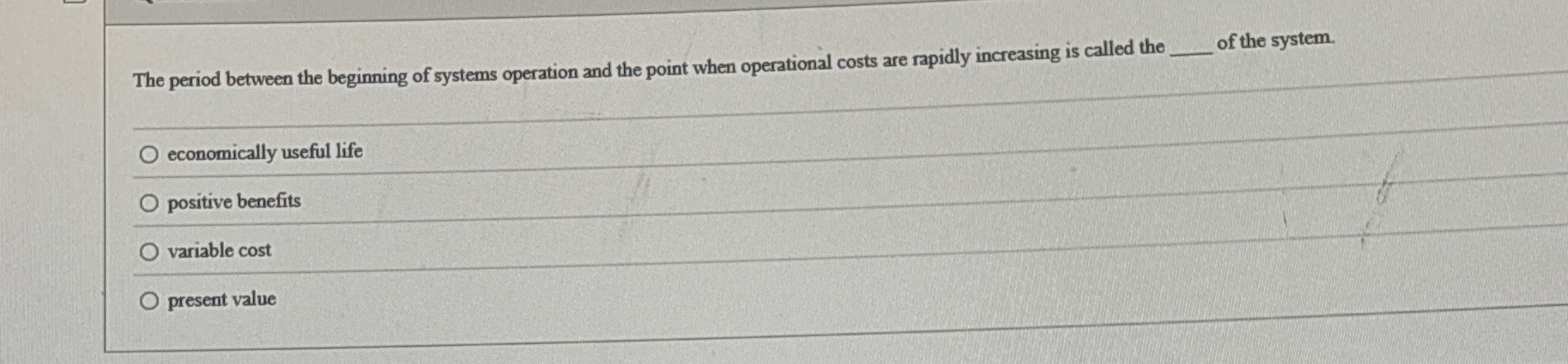 Solved The period between the beginning of systems operation | Chegg.com