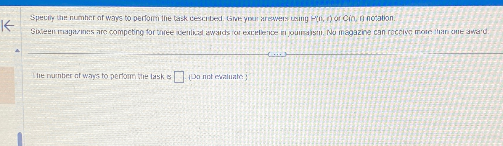 Solved Specify the number of ways to perform the task | Chegg.com