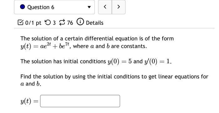 Solved The solution of a certain differential equation is of | Chegg.com