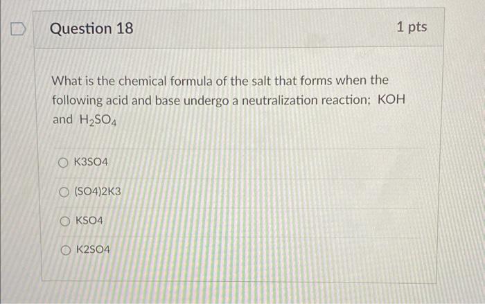 Solved What is the chemical formula of the salt that forms | Chegg.com