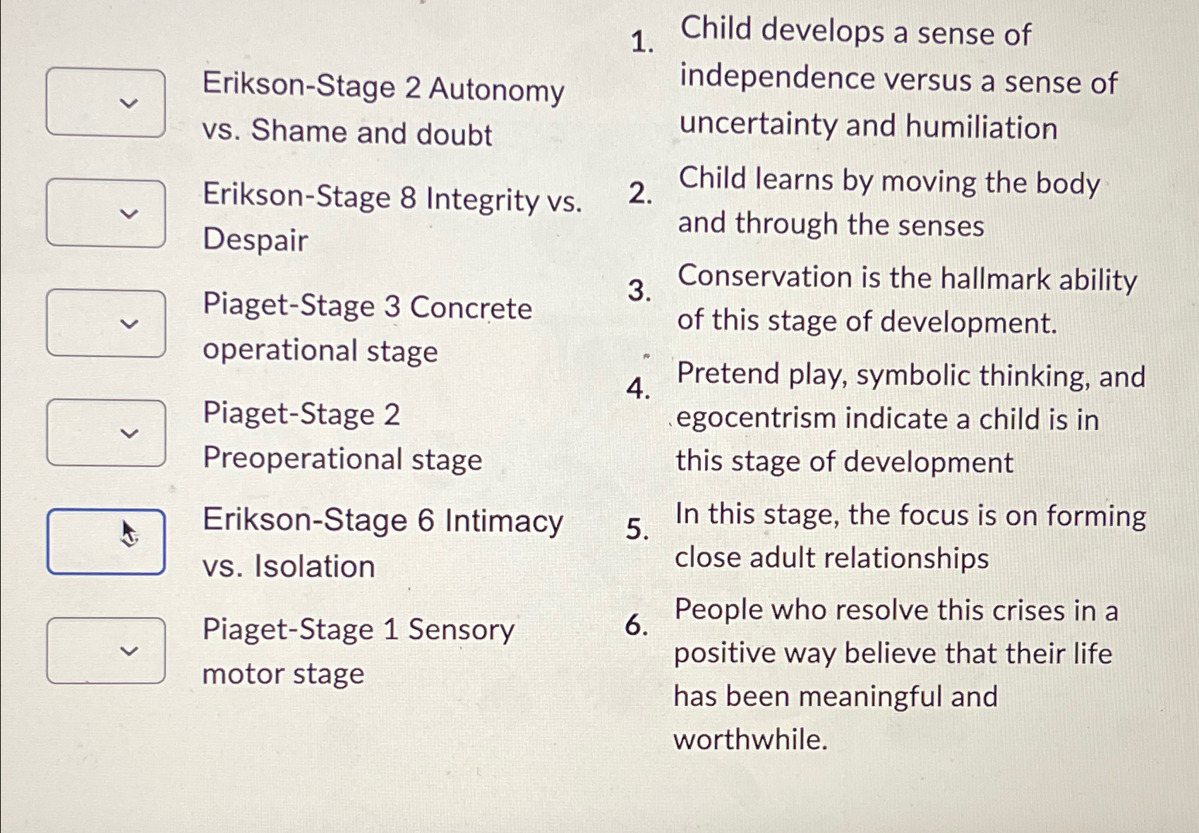 Solved Child develops a sense ofErikson-Stage 2 ﻿Autonomy | Chegg.com