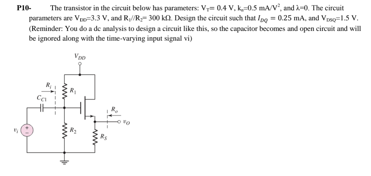 Solved P10- The transistor in the circuit below has | Chegg.com
