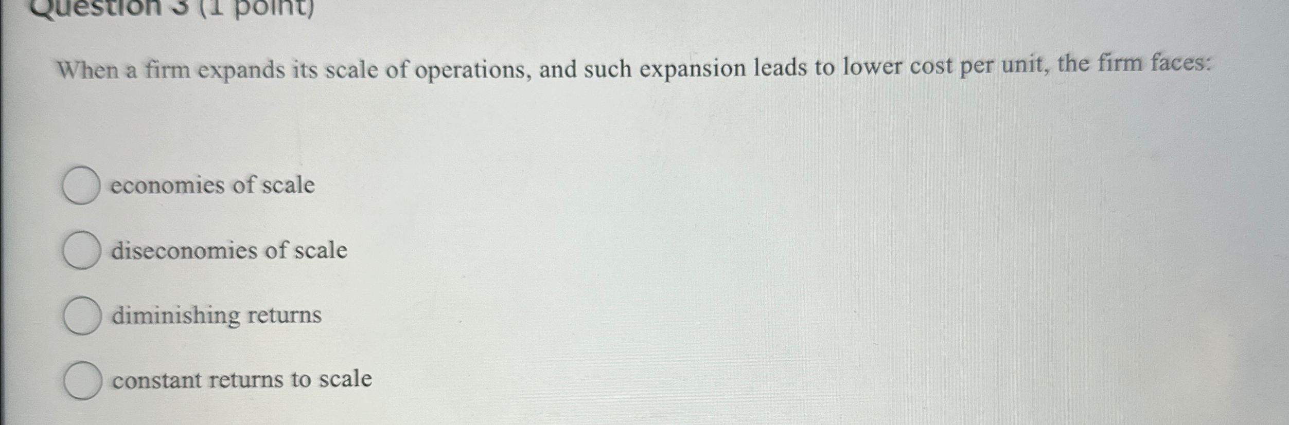 Solved When a firm expands its scale of operations, and such | Chegg.com