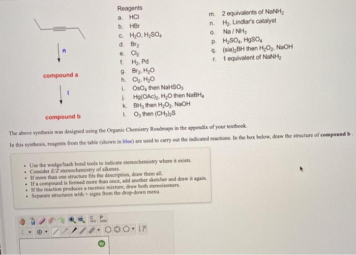 Solved Reagents a. HCI b.HBO C. H2O, H2SO4 d. Br2 e. Cl2 f. | Chegg.com