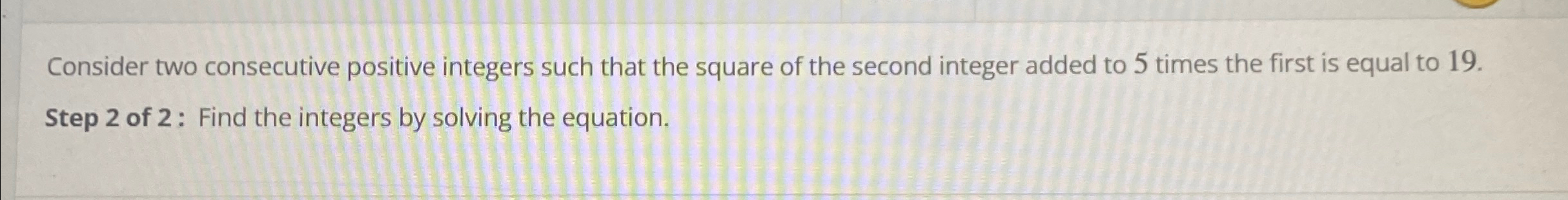 Solved Consider two consecutive positive integers such that | Chegg.com