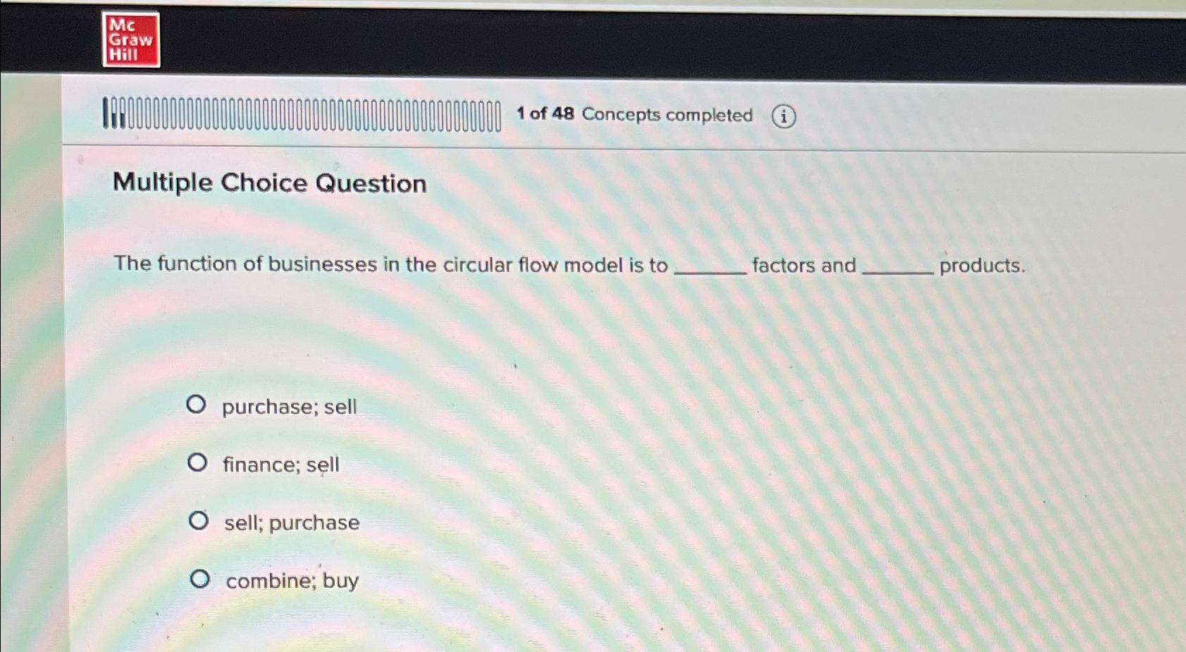 Solved McGraw1 ﻿of 48 ﻿Concepts completed(i)Multiple Choice | Chegg.com