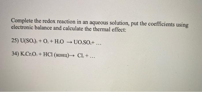 Solved Complete the redox reaction in an aqueous solution, | Chegg.com