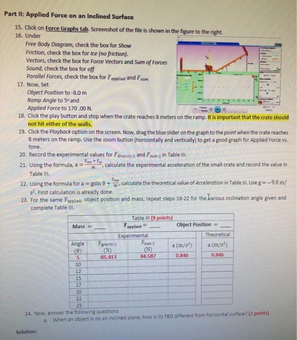 Solved Part II: Applied Force on an Inclined Surface 15. | Chegg.com