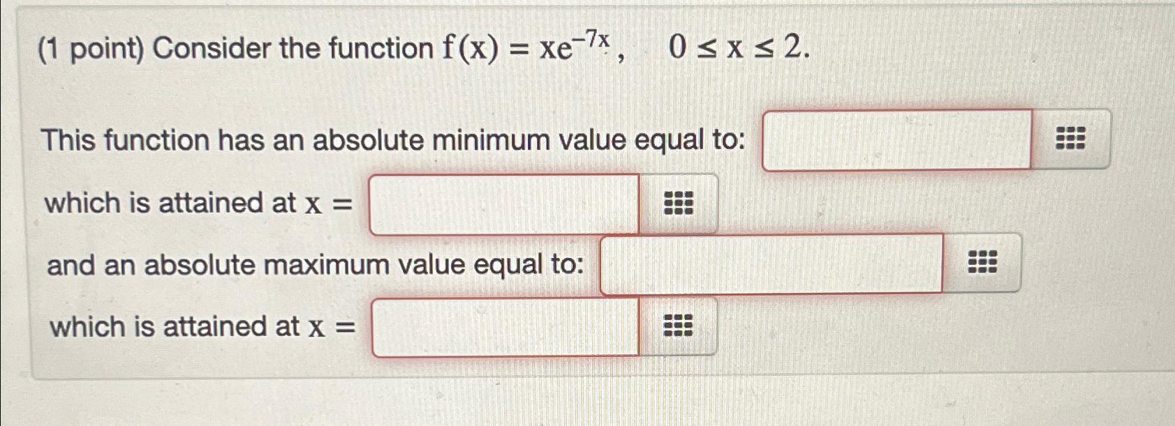 Solved (1 ﻿point) ﻿Consider the function | Chegg.com