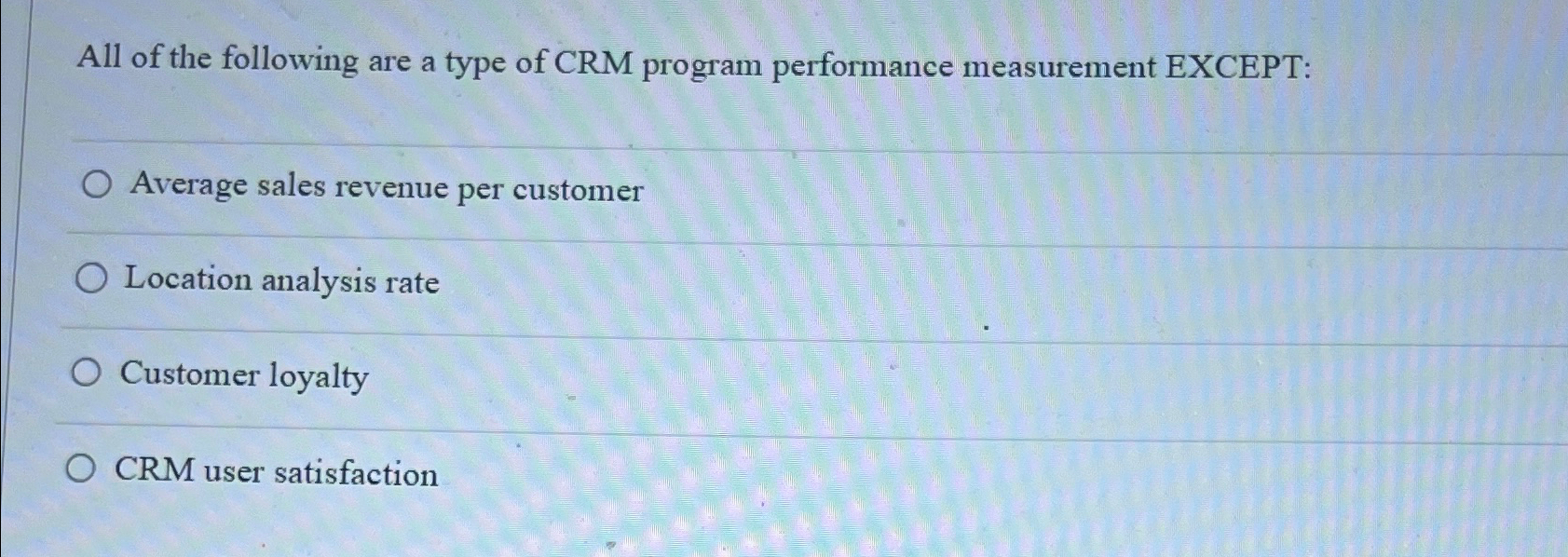 Solved All of the following are a type of CRM program | Chegg.com