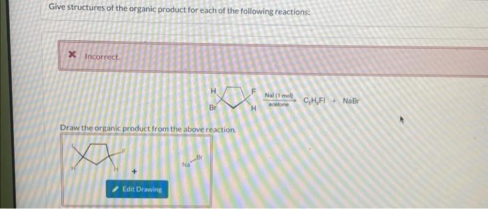 Solved Give structures of the organic product for each of | Chegg.com