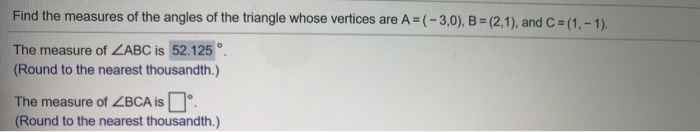 Solved find the measures of angles ABC, BCA, and CAB. angle | Chegg.com