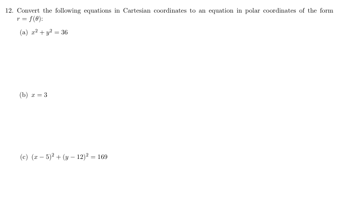 Solved Convert the following equations in Cartesian | Chegg.com
