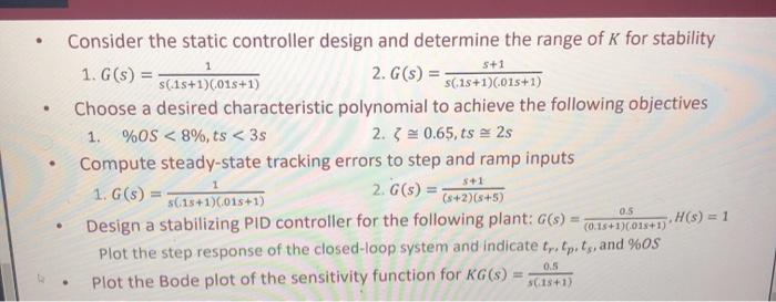 Solved Consider the static controller design and determine | Chegg.com