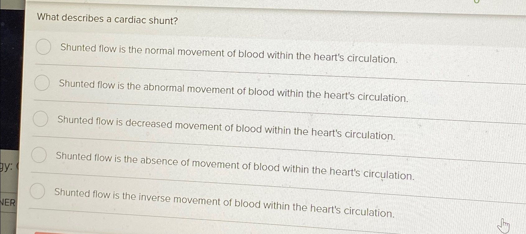 Solved What describes a cardiac shunt?Shunted flow is the | Chegg.com