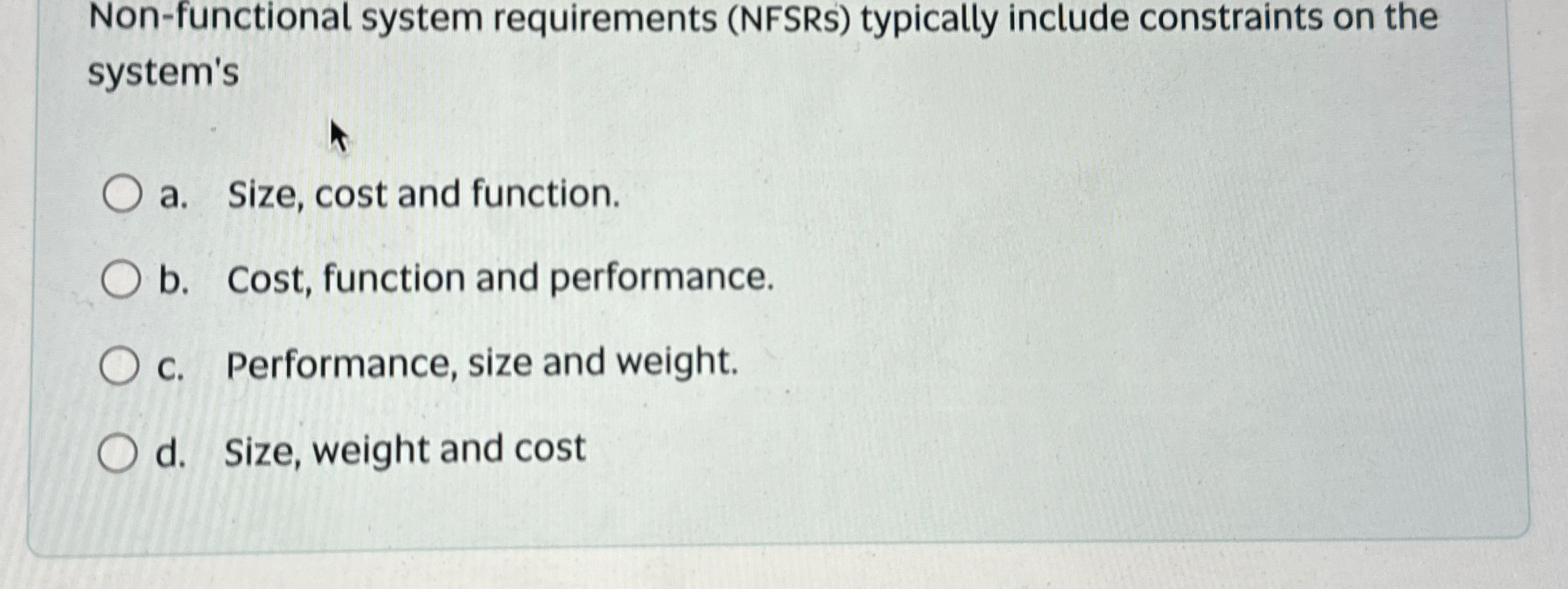 Solved Non-functional system requirements (NFSRs) ﻿typically | Chegg.com