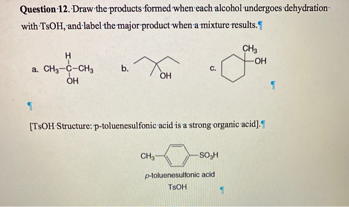 Solved Question 12. Draw the products formed when each | Chegg.com