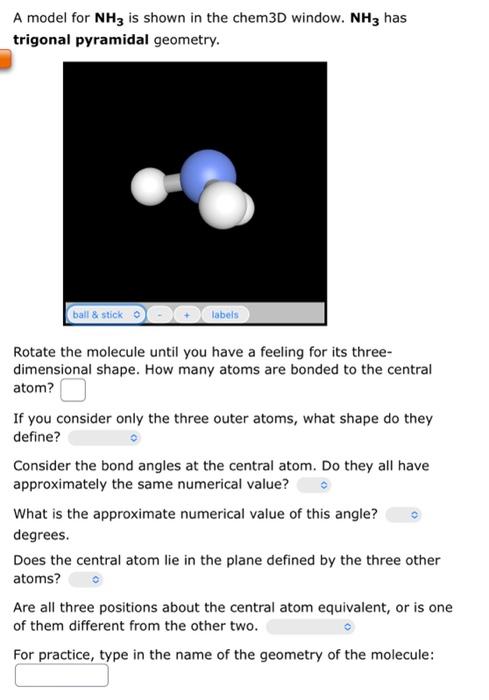 Solved A model for NH33 is shown in the chem3D window. NH3 | Chegg.com