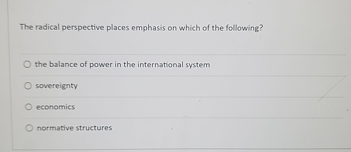 Solved The radical perspective places emphasis on which of | Chegg.com