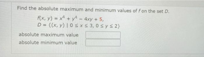 Solved Find the absolute maximum and minimum values of fon | Chegg.com