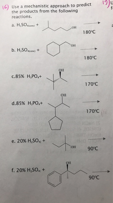 Solved 19) Use a mechanistic approach to predict the | Chegg.com
