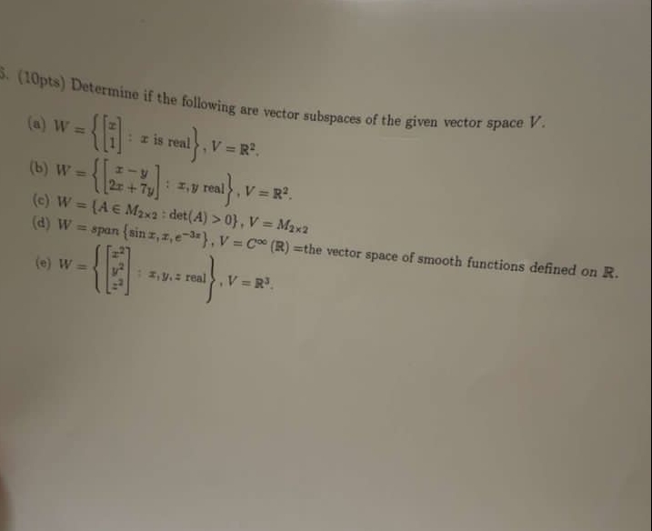 Solved (10pts) ﻿Determine if the following are vector | Chegg.com