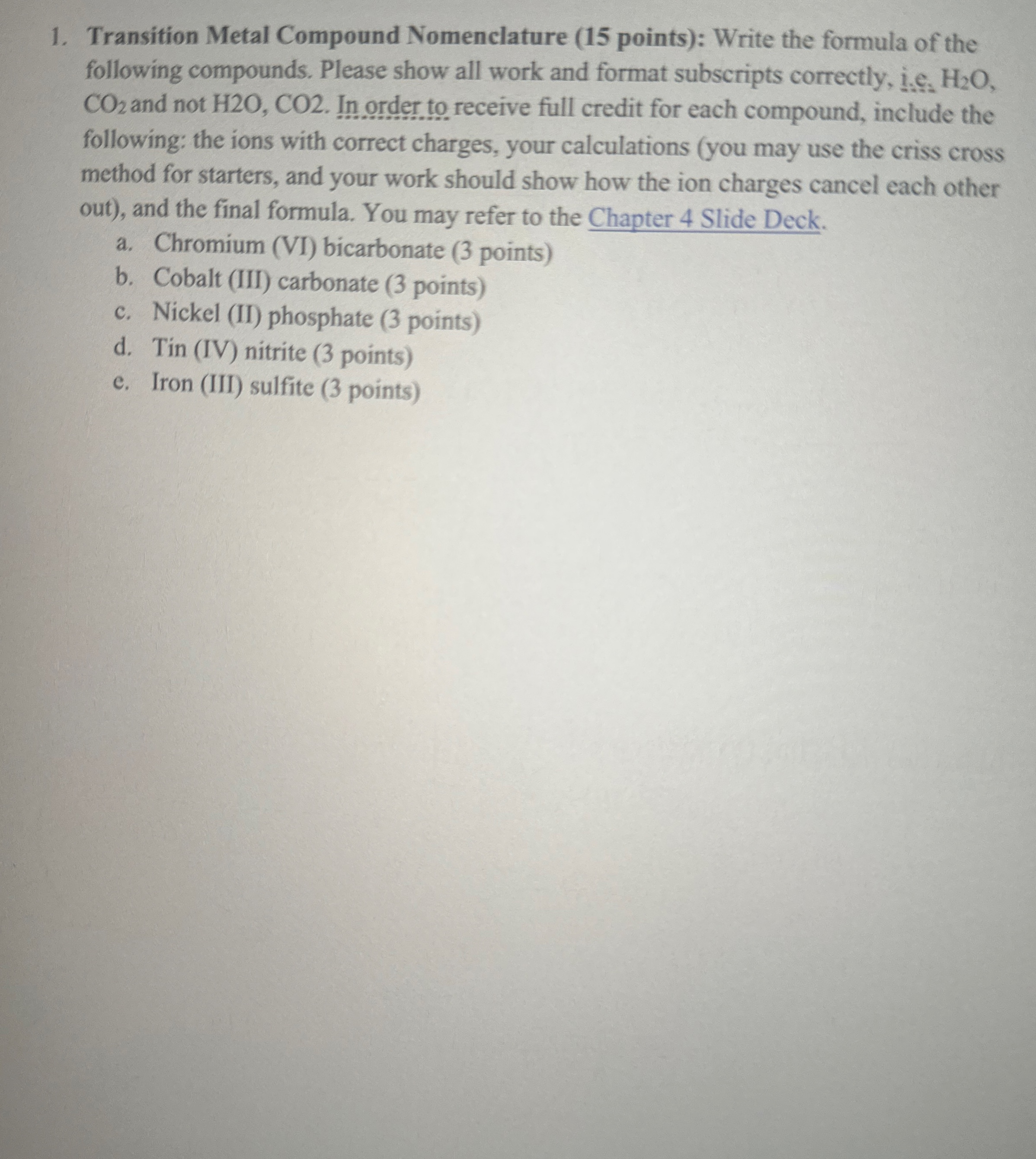 Solved Transition Metal Compound Nomenclature ( 15 ﻿points): | Chegg.com