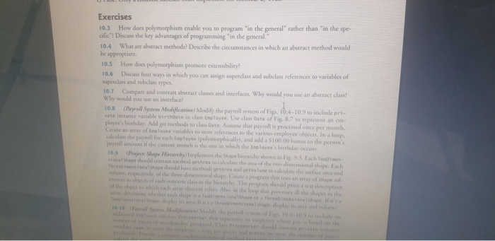 Solved Exercises 10.3 How does polymorphism enable you to | Chegg.com