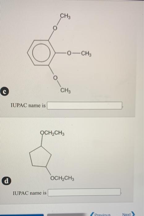 Solved CH3 -0-CH3 CH3 IUPAC name is OCH2CH3 d OCH2CH3 IUPAC | Chegg.com