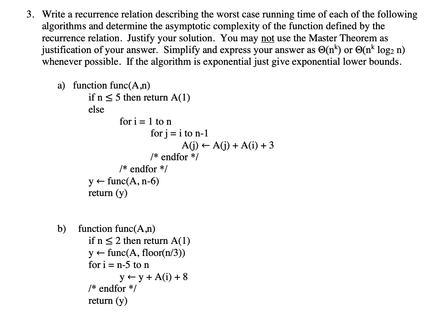 Solved bΘ(nk) or Θ(nklog2n)whenever possible. If ﻿the | Chegg.com