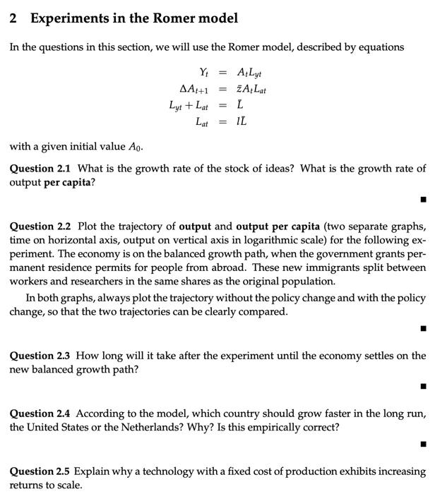 Solved 2 Experiments in the Romer model In the questions in | Chegg.com