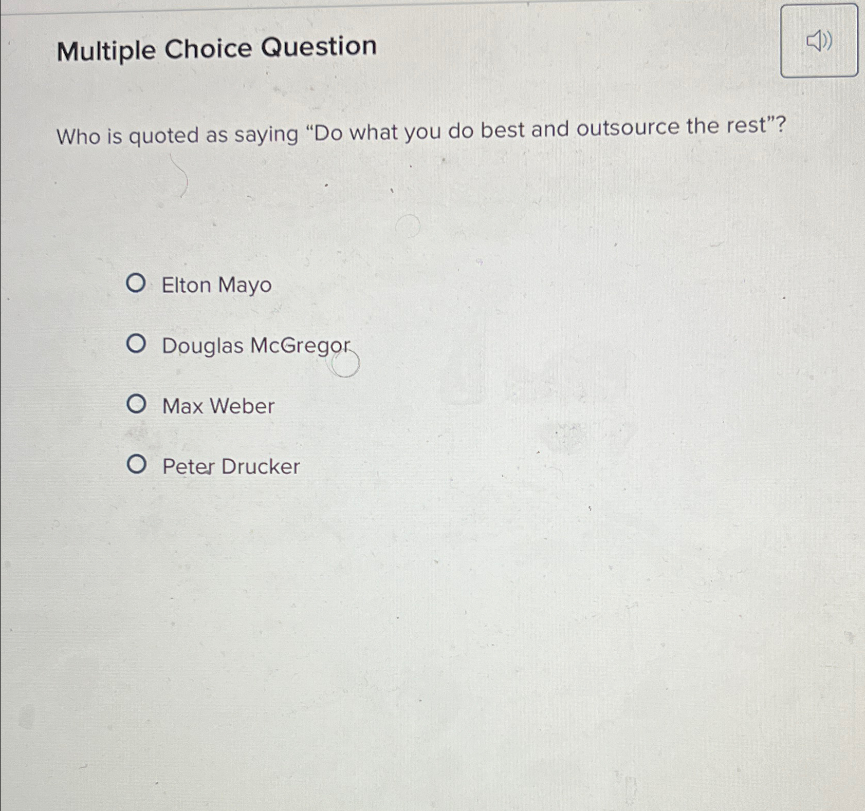 Solved Multiple Choice QuestionWho is quoted as saying "Do | Chegg.com