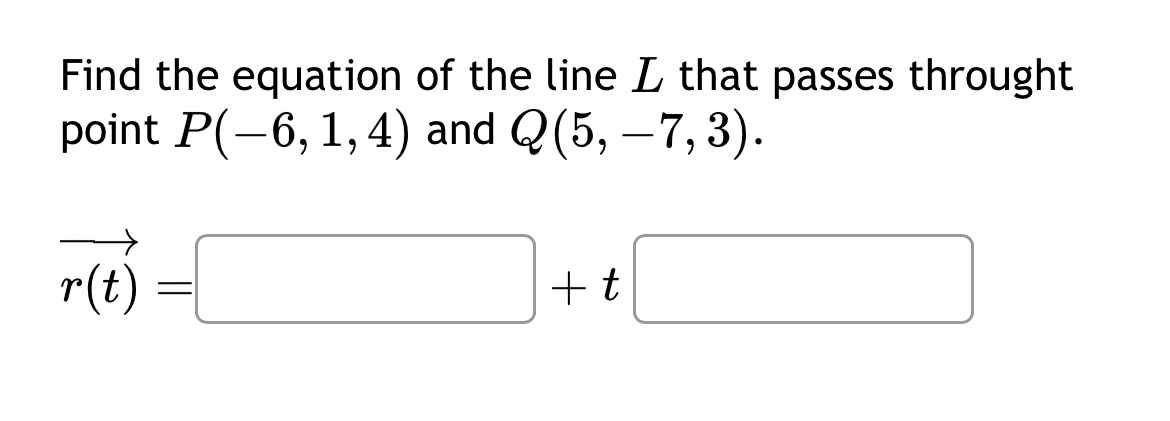 Solved Find The Equation Of The Line L ﻿that Passes Throught