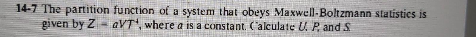 Solved 14-7 The partition function of a system that obeys | Chegg.com