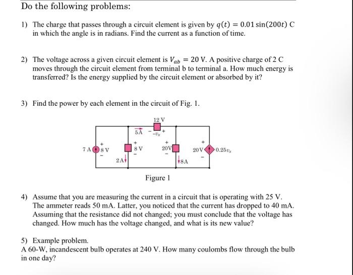 Solved Do the following problems: 1) The charge that passes | Chegg.com