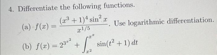 Solved 4. Differentiate the following functions. (a) | Chegg.com