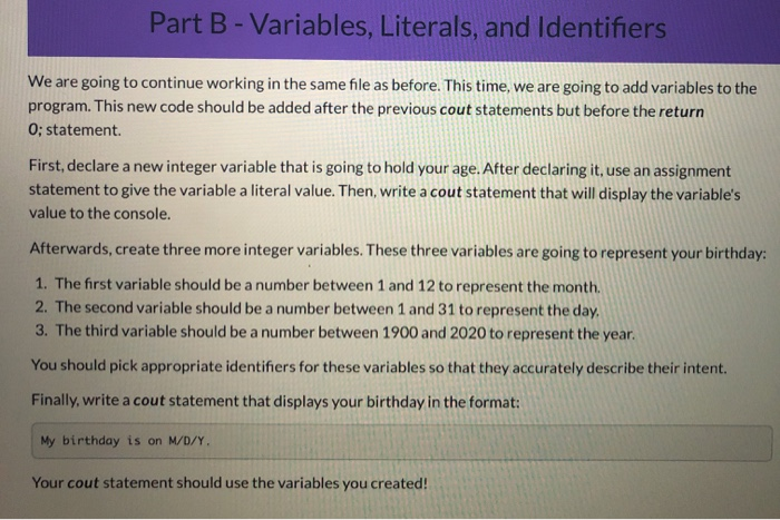 Solved Part B - Variables, Literals, and Identifiers We are | Chegg.com