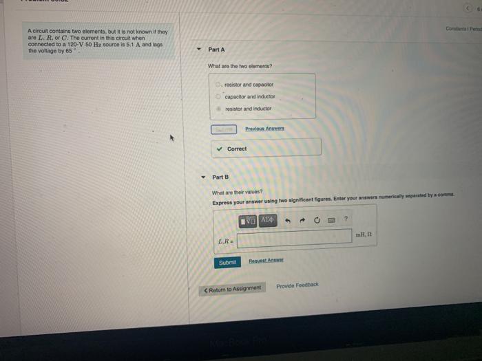 Solved A circuit contains two elemento, but it is not known | Chegg.com