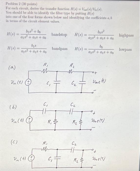 Solved Problem 2 ( 30 points) For each circuit, derive the | Chegg.com